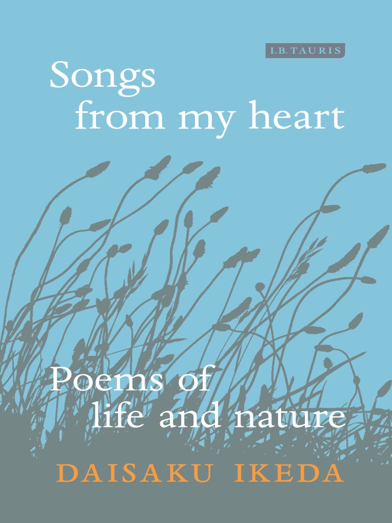 Songs From My Heart Poems of Life and Nature (Daisaku Ikeda) (Z-Library ...