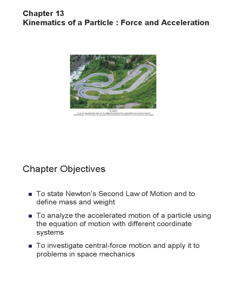 Chapter Objectives: Kinematics of A Particle: Force and Acceleration | Download Free PDF | Force ...