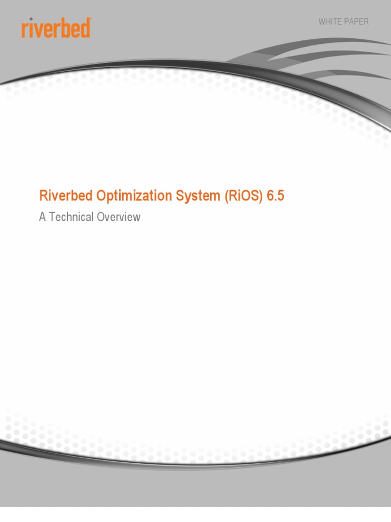 Tech Overview Riverbed RiOS 6.5 | PDF | Transmission Control Protocol ...