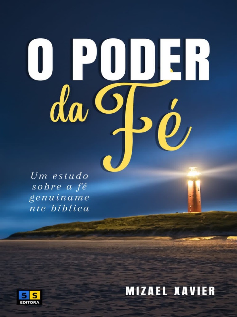O Poder da Fé na Vida Cristã | PDF | Fé | Jesus