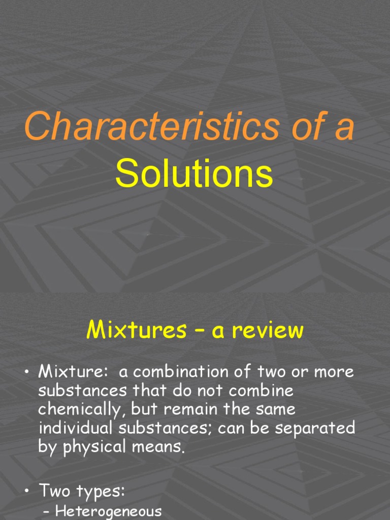 Characteristics of Solutions | PDF | Mixture | Solubility