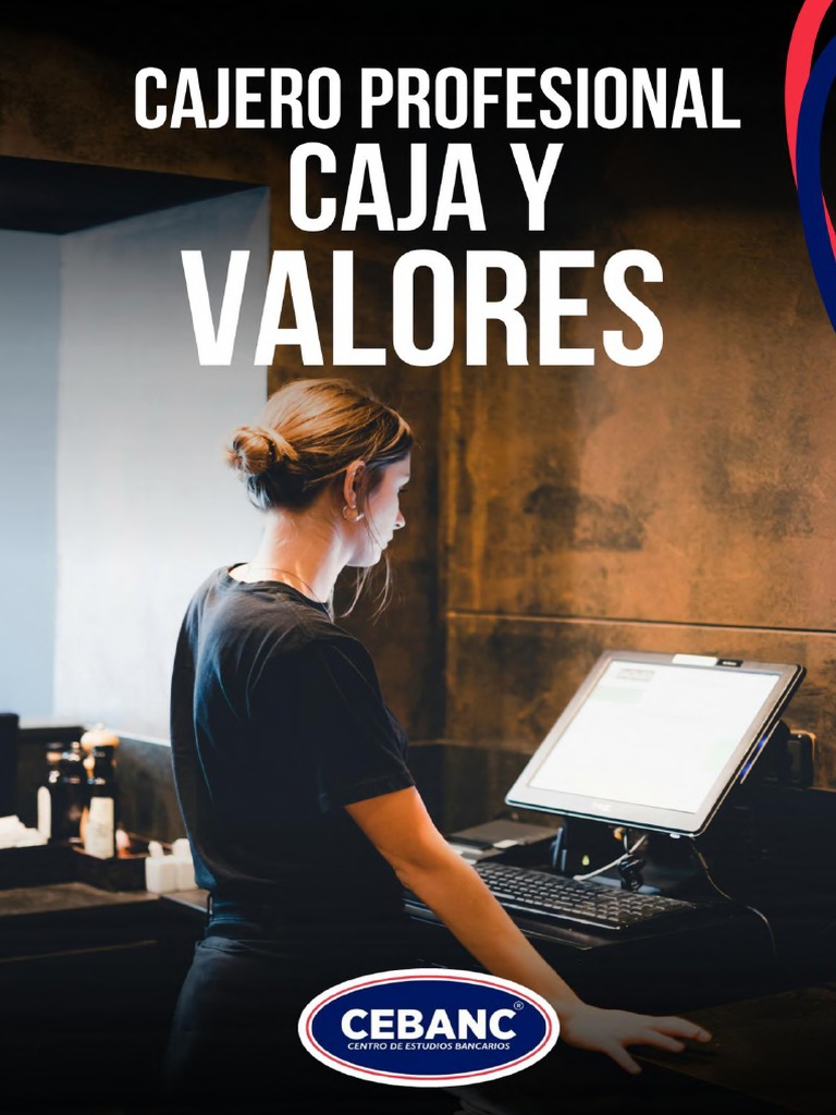 Curso Práctico de Cajero Profesional Caja y Valores | PDF