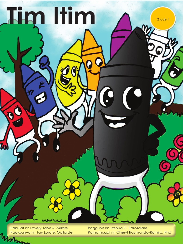 Panulat Ni: Lovely Jane S. Millare Pagguhit Ni: Joshua C. Edrosalam Pag-Aanyo Ni: Jay Lord B ...