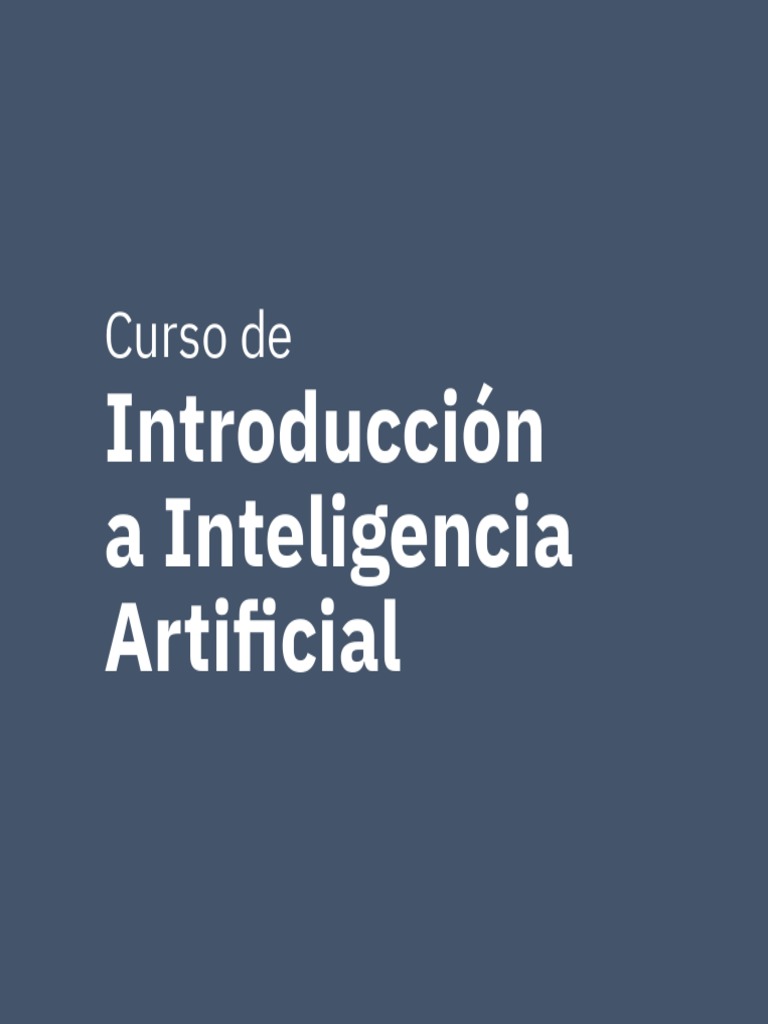 Curso De: Introducción A Inteligencia Artificial | Descargar gratis PDF | Inteligencia ...