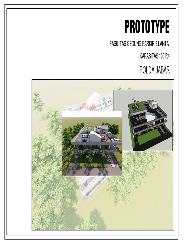 PROTOTYPE Gedung Parkir R4 Dan Helli Polda Jabar | PDF