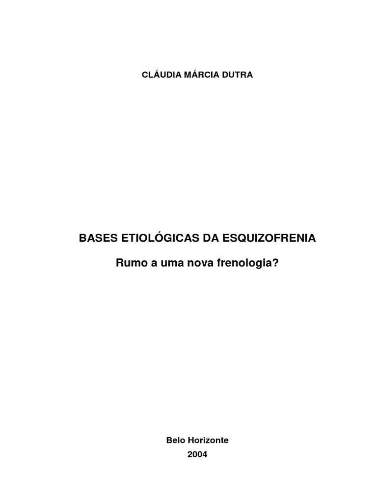 Bases Etiol Gicas Da Esquizofrenia Monografia CL Udia M Rcia Dutra ...