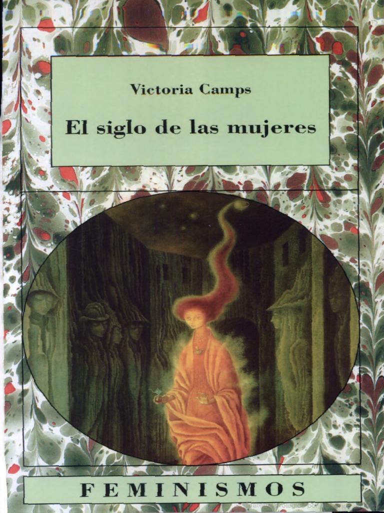 Victoria Camps El Siglo de Las Mujeres | PDF