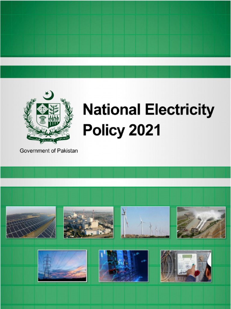 Pakistan National Electricity Policy 2021: Ensuring Universal Access to ...