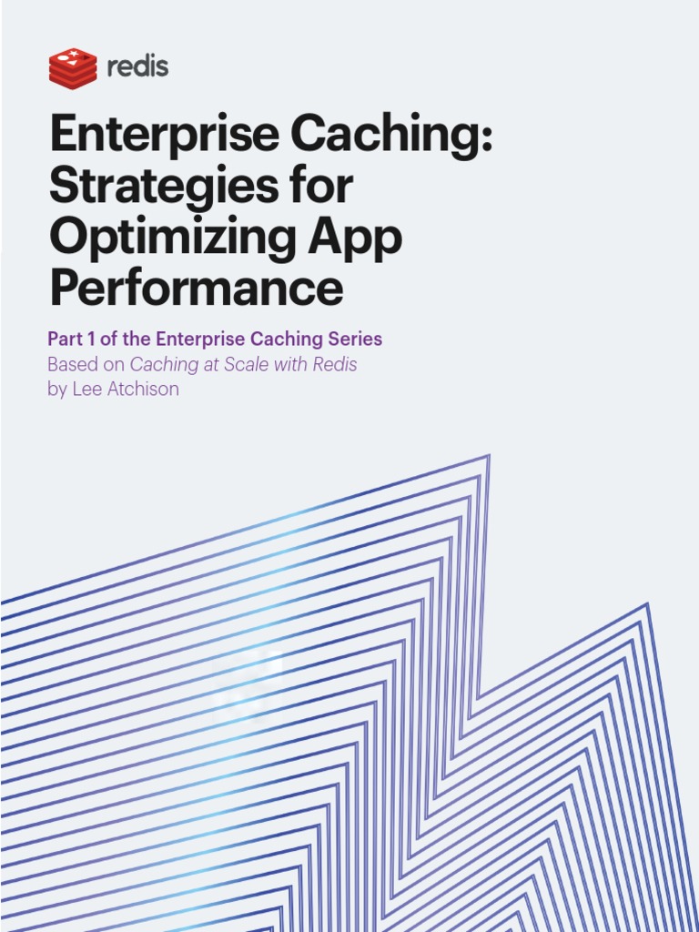 Enterprise Caching Strategies For Optimizing App Performance | PDF | Cache (Computing ...