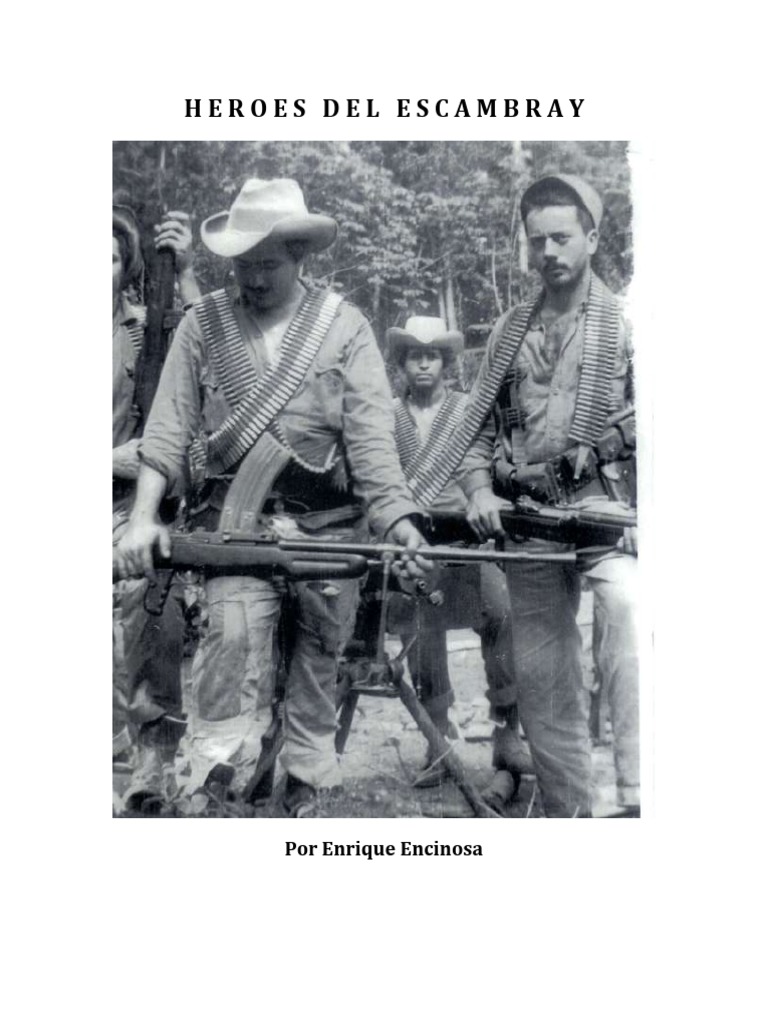 Heroes Del Escambray: Por Enrique Encinosa | PDF | Cuba | Fidel Castro
