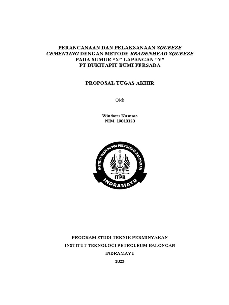 Perancanaan Dan Pelaksanaan Squeeze Cementing Dengan Metode Bradenhead ...