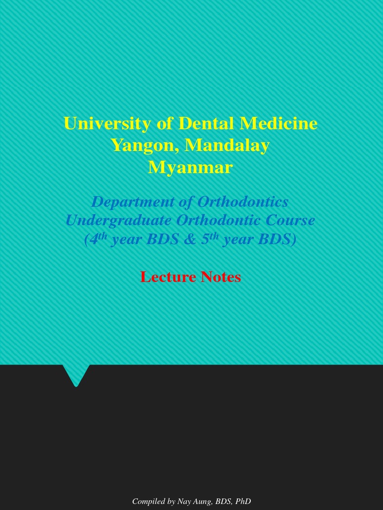 Orthodontic Lecture Notes (UDMY, UDMM, Myanmar) | PDF | Orthodontics ... Orthodontic Lecture Notes (UDMY, UDMM, Myanmar) | PDF | Orthodontics ...