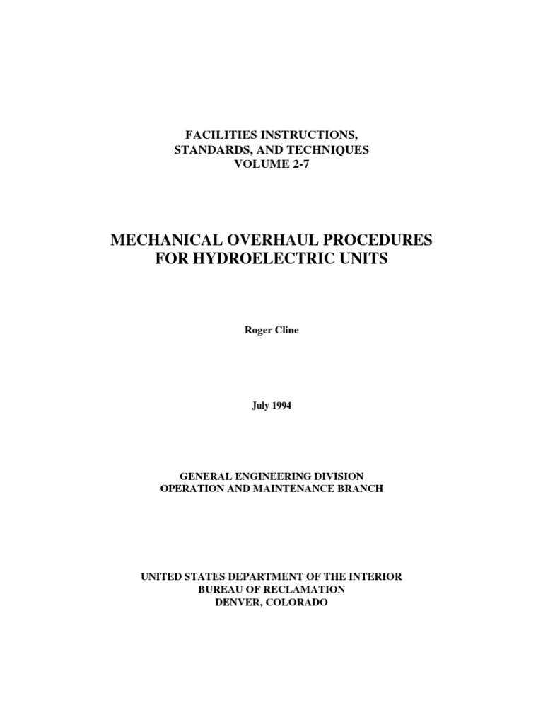 Mechanical Overhaul Procedures For Hydroelectric Units: Facilities ...