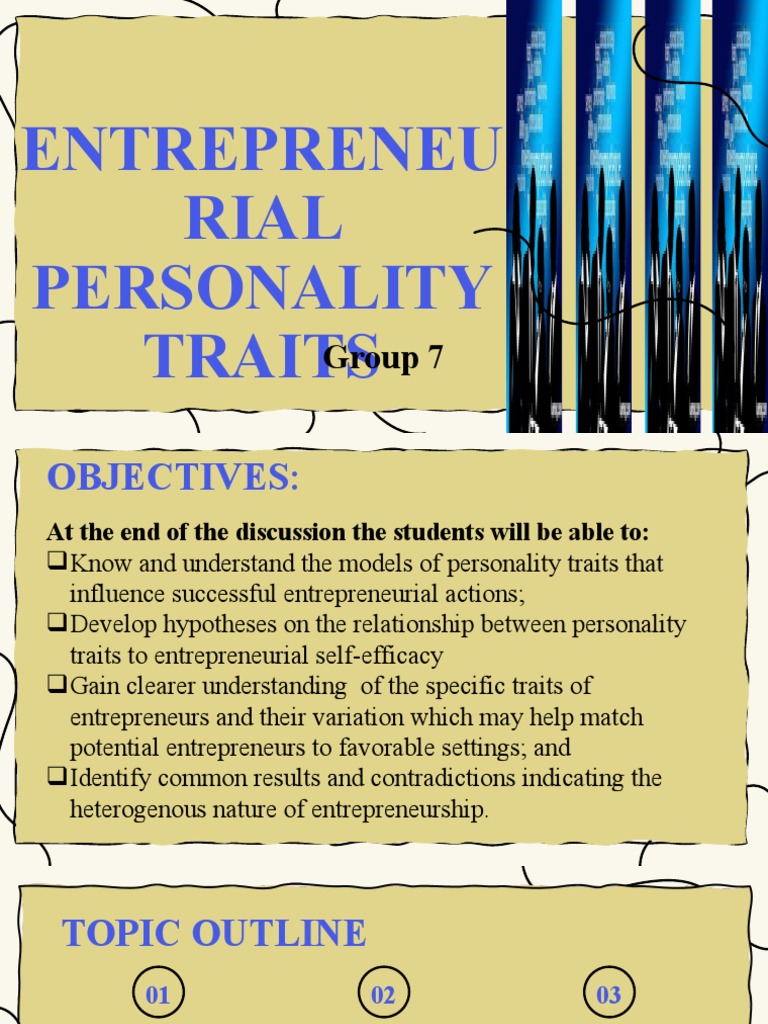 Entrepreneurial Personality Traits | PDF | Entrepreneurship | Self Efficacy