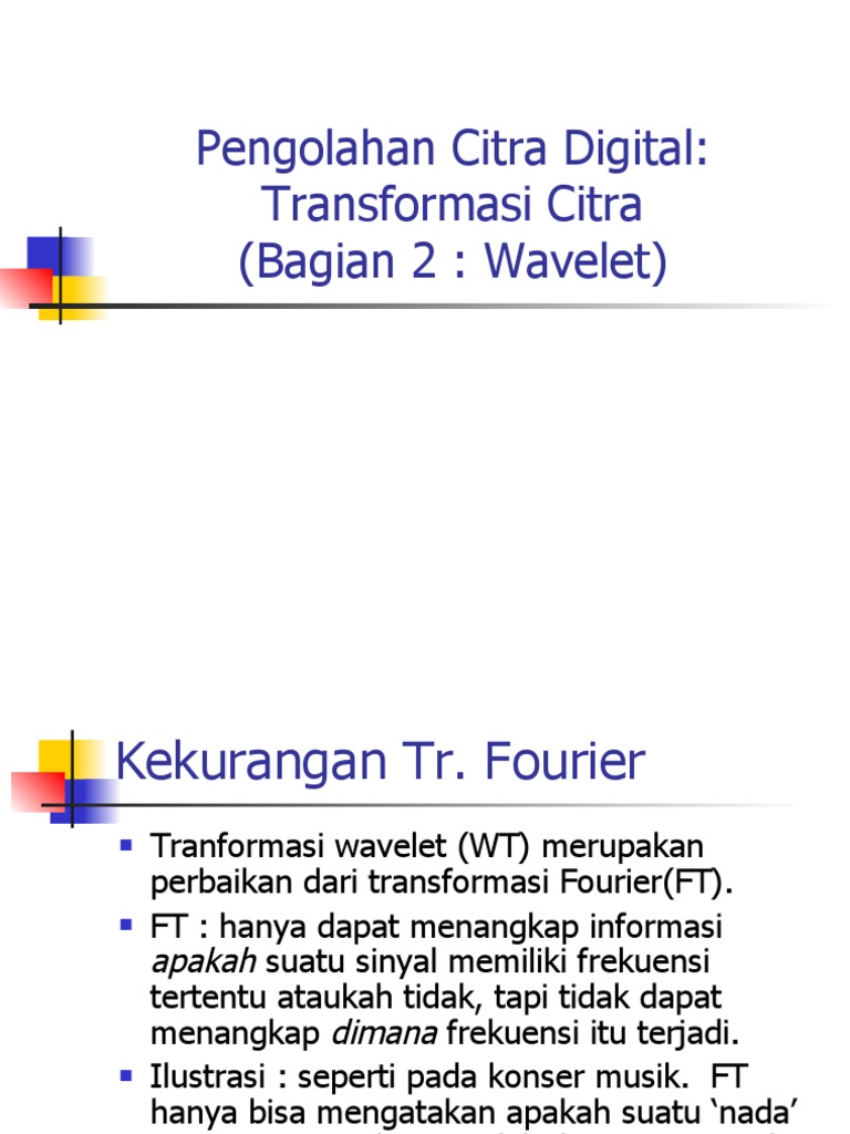 Transformasi Wavelet | PDF | Metode & Bahan Ajar