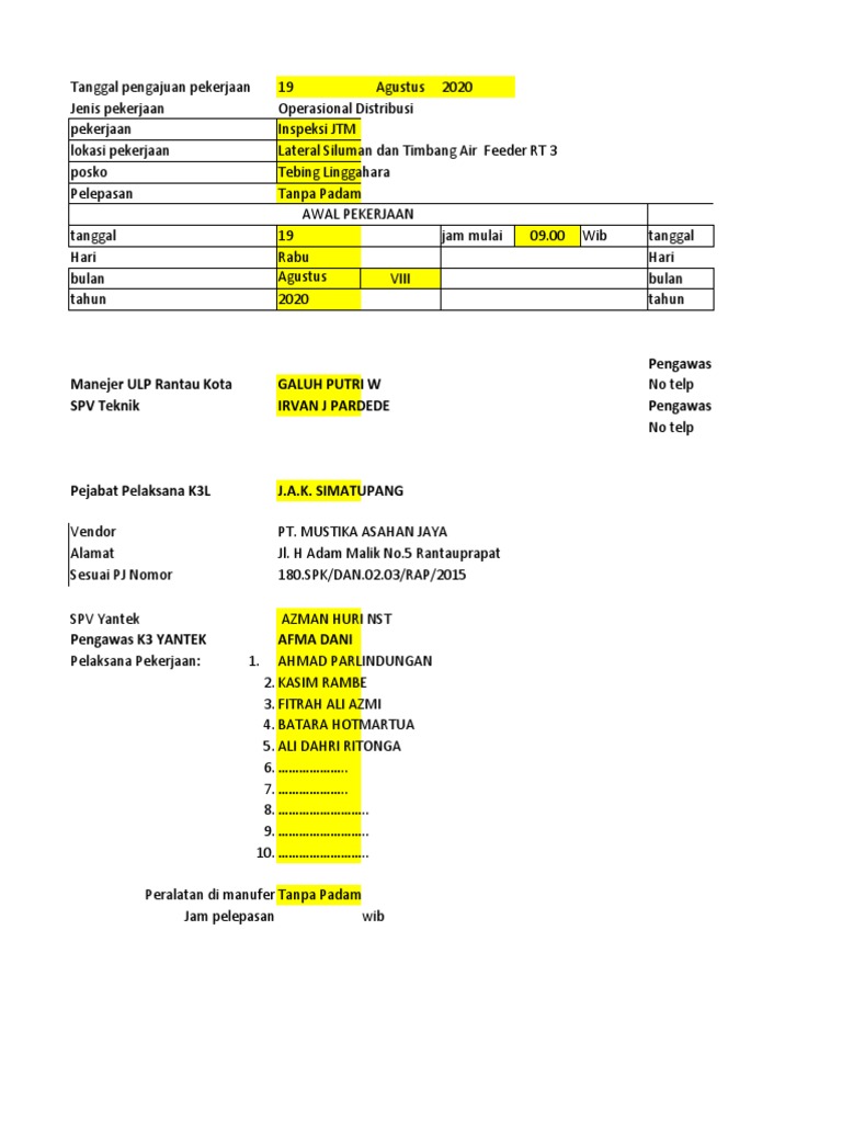 Pengawas Pekerjaan Manejer ULP Rantau Kota Galuh Putri W SPV Teknik Irvan J Pardede Pengawas K3 ...
