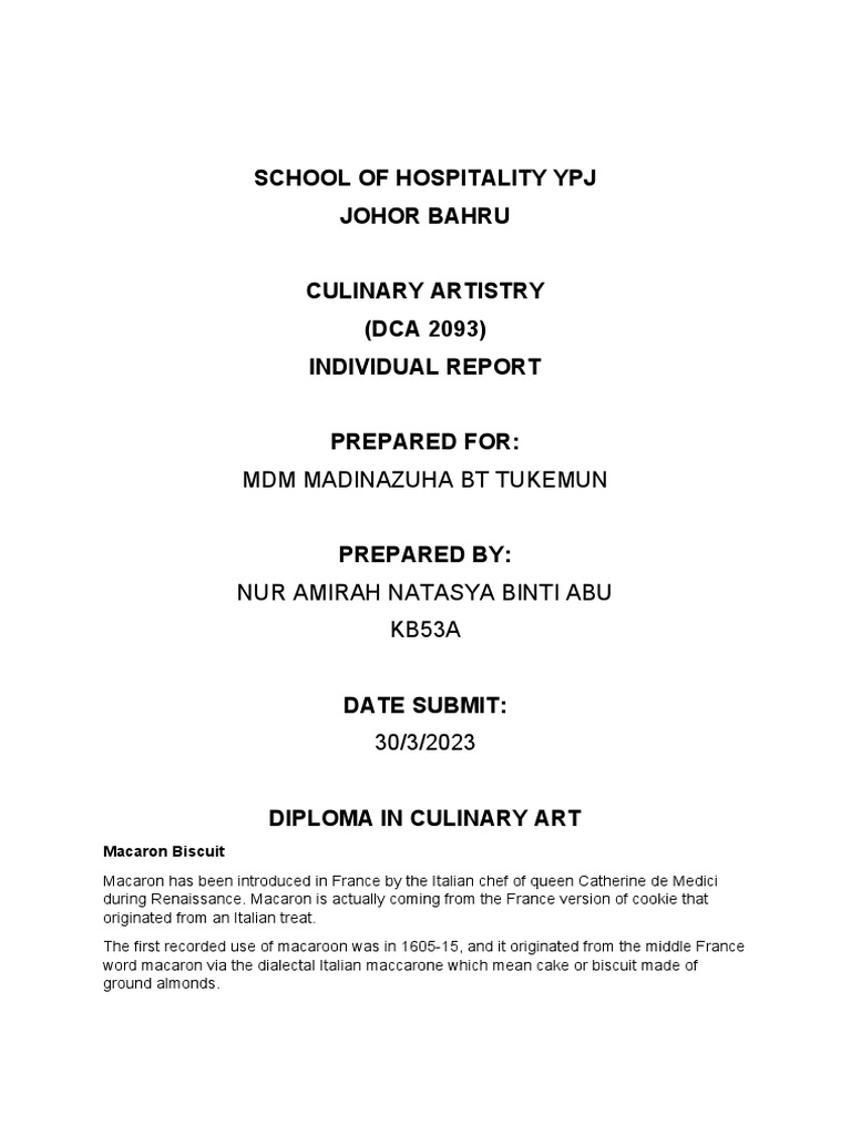 School of Hospitality Ypj Johor Bahru Culinary Artistry (DCA 2093) Individual Report Prepared ...