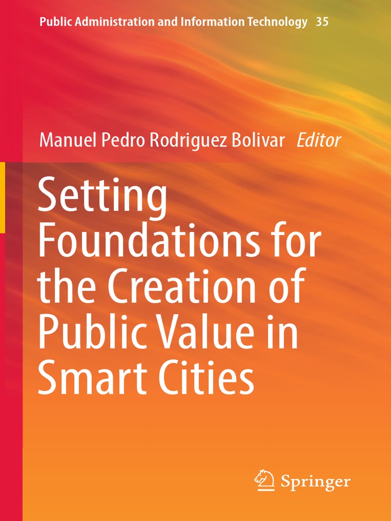Setting Foundations For The Creation of Public Value in Smart Cities ...