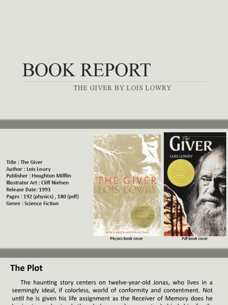Book Report: The Giver by Lois Lowry | Download Free PDF | The Giver