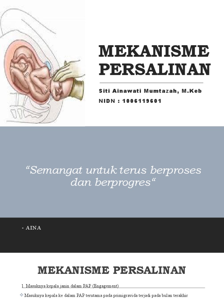 Mekanisme Persalinan, Passage Passangger Dan Perubahan Fisiologis Dan Psikologis | PDF
