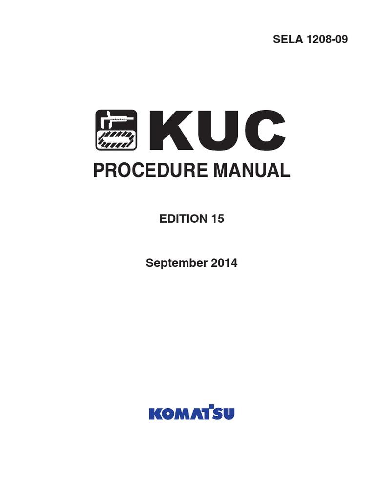 KUC Procedure Manual Edition 15 Update | PDF | Wear | Equipment