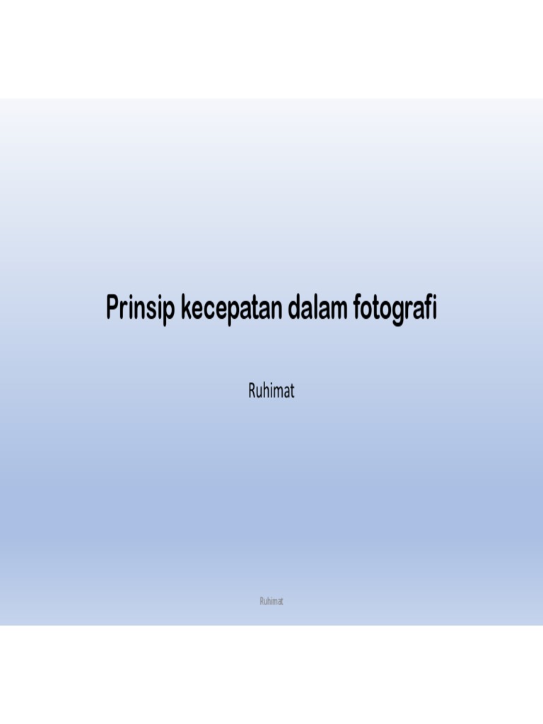 Memahami Kecepatan Rana Kamera | PDF