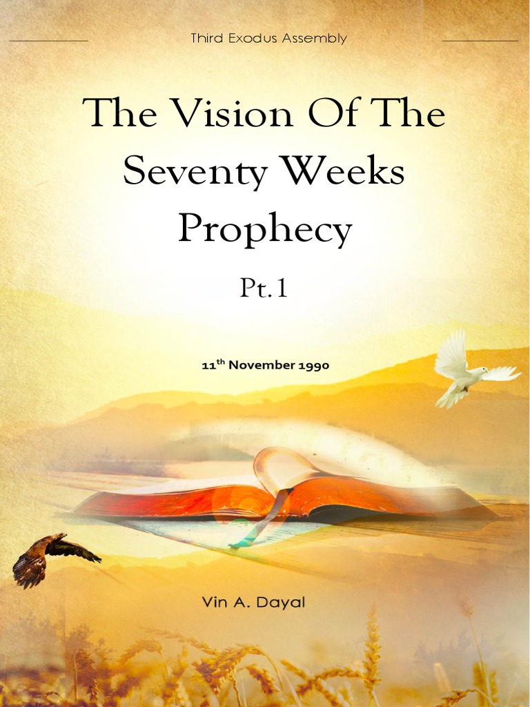 The Vision of The Seventy Weeks Prophecy: Third Exodus Assembly | PDF ...