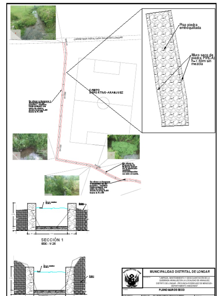 Diseño de muros de contención y descolmatación de quebrada en la localidad de Aranjuez, Longar ...