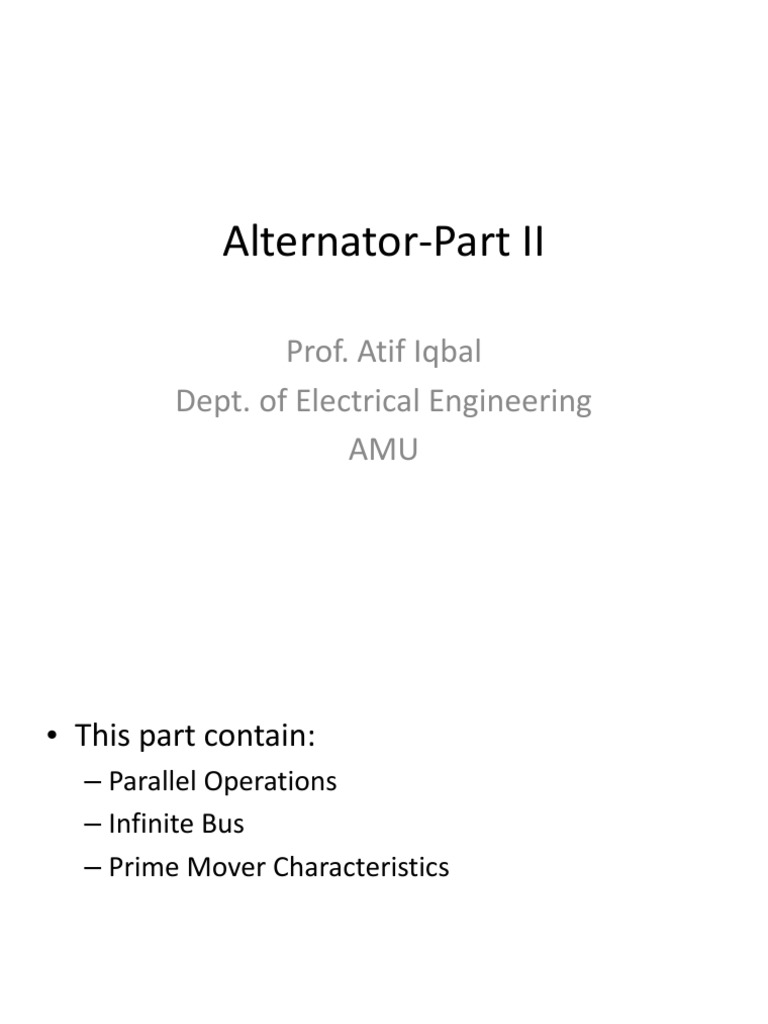 Alternator-Part II: Prof. Atif Iqbal Dept. of Electrical Engineering AMU | PDF | Ac Power ...
