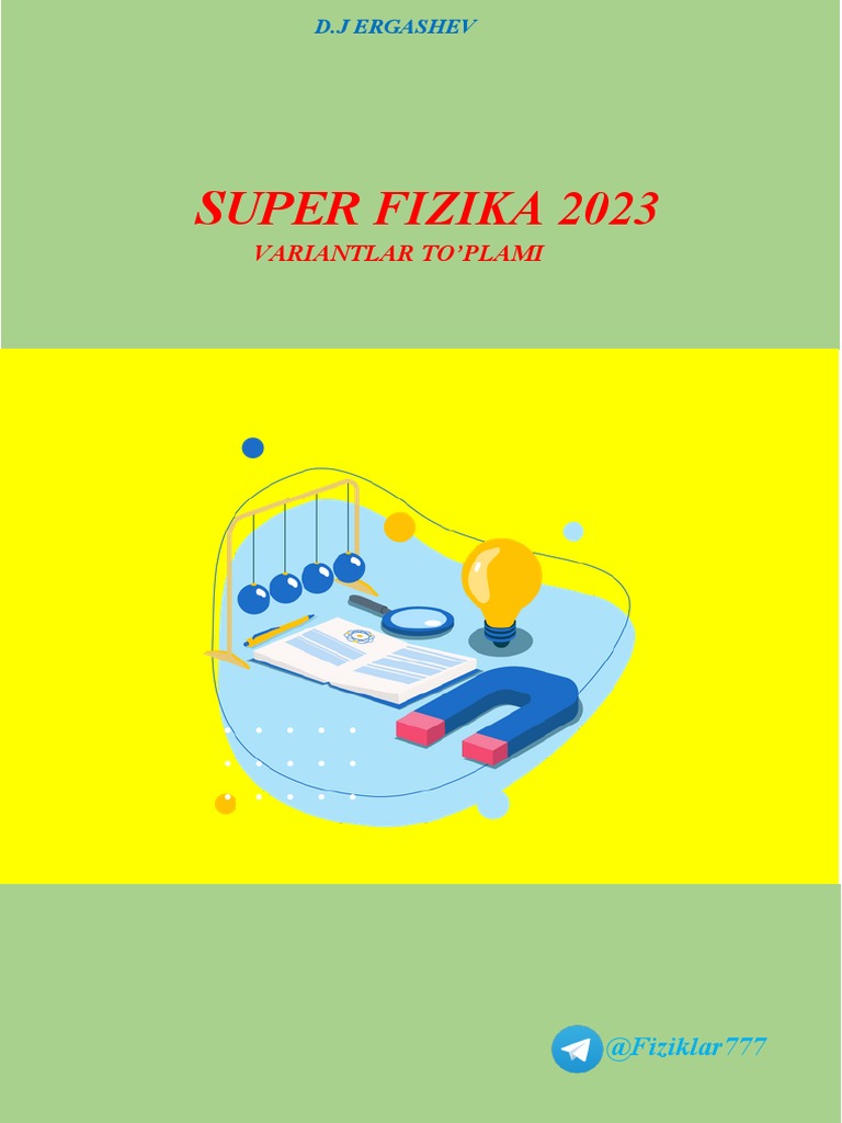 Super Fizika 2023: Variantlar To'Plami | PDF