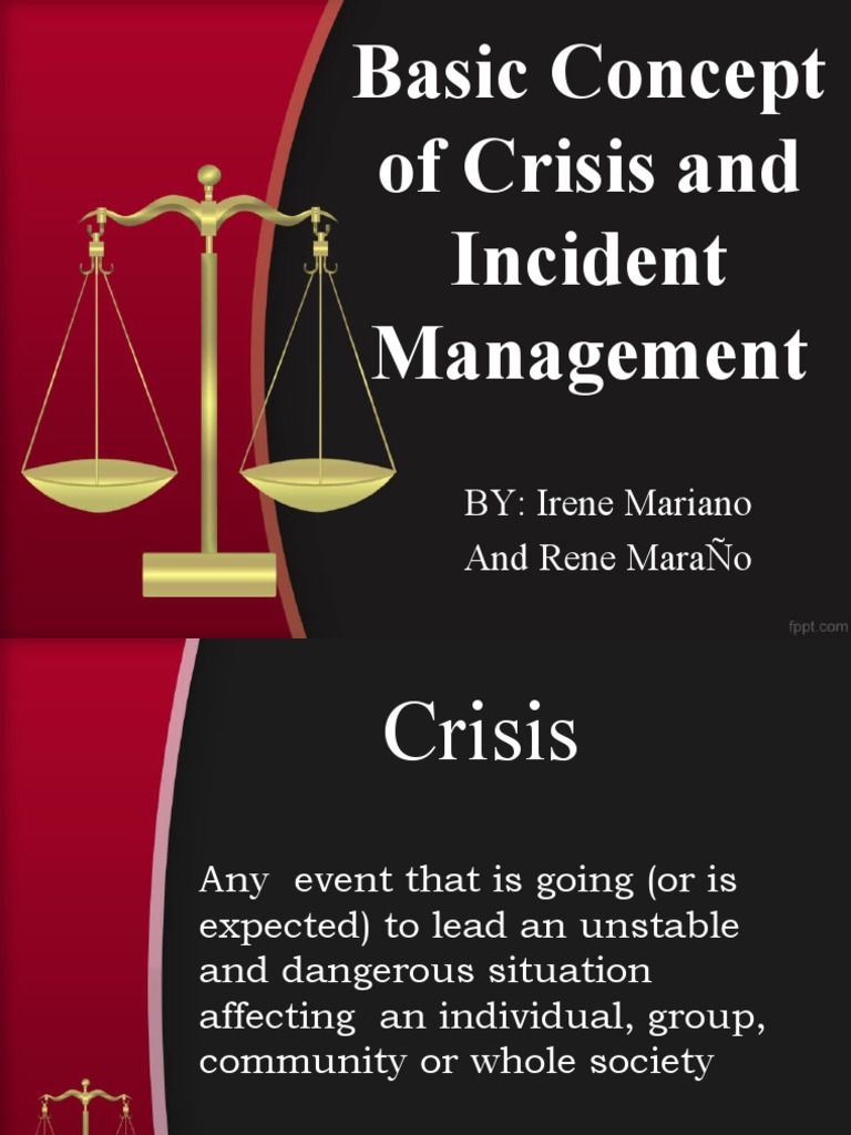 Basic Concept of Crisis and Incident Management: By: Irene Mariano and Rene Maraño | Download ...