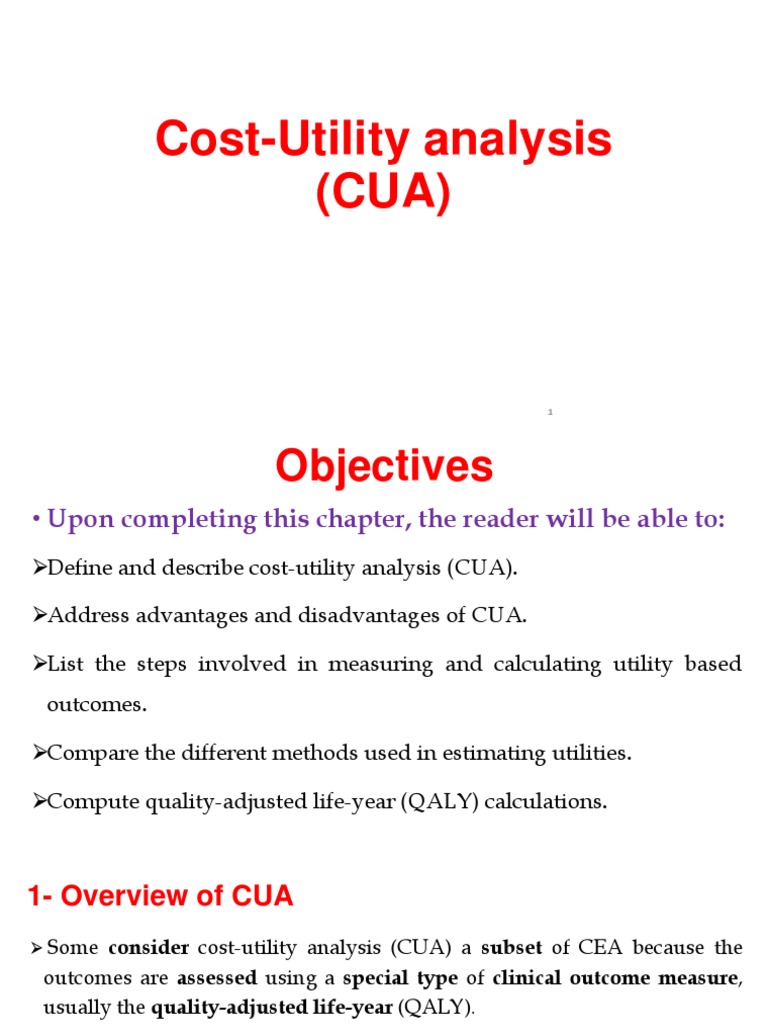 Cost-Utility Analysis: Measuring Health Outcomes Using Quality-Adjusted ...