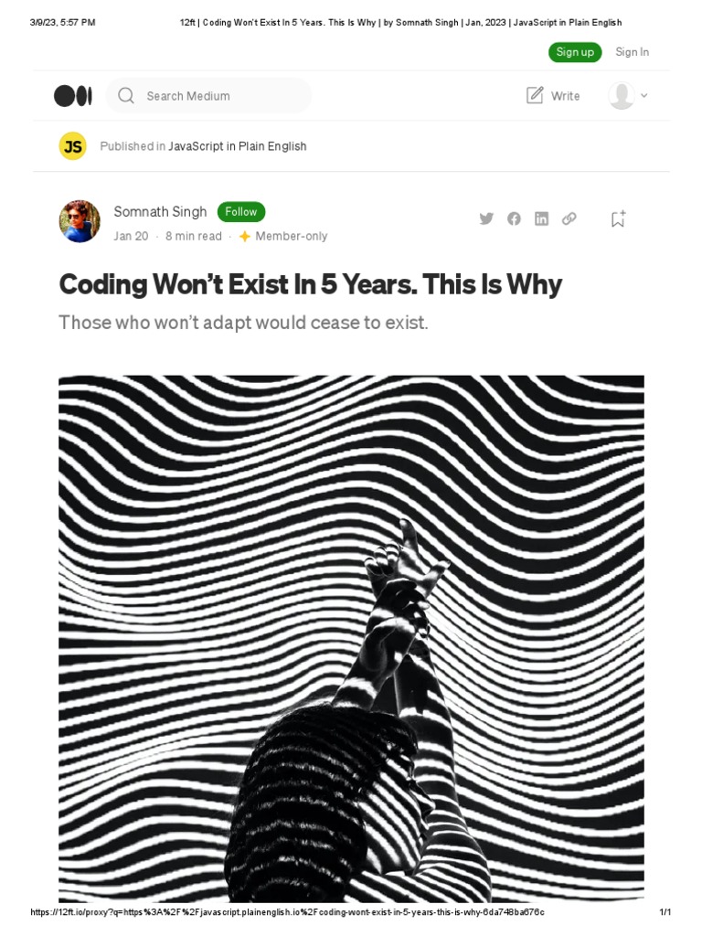 12ft Coding Wont Exist In 5 Years This Is Why By Somnath Singh Jan 2023 Javascript In