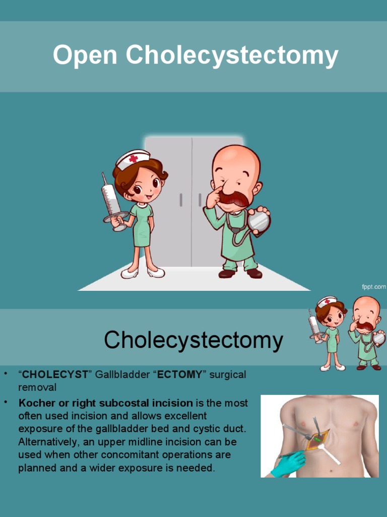 Open Cholecystectomy Overview and Risks | PDF | Gallbladder | Causes Of ...
