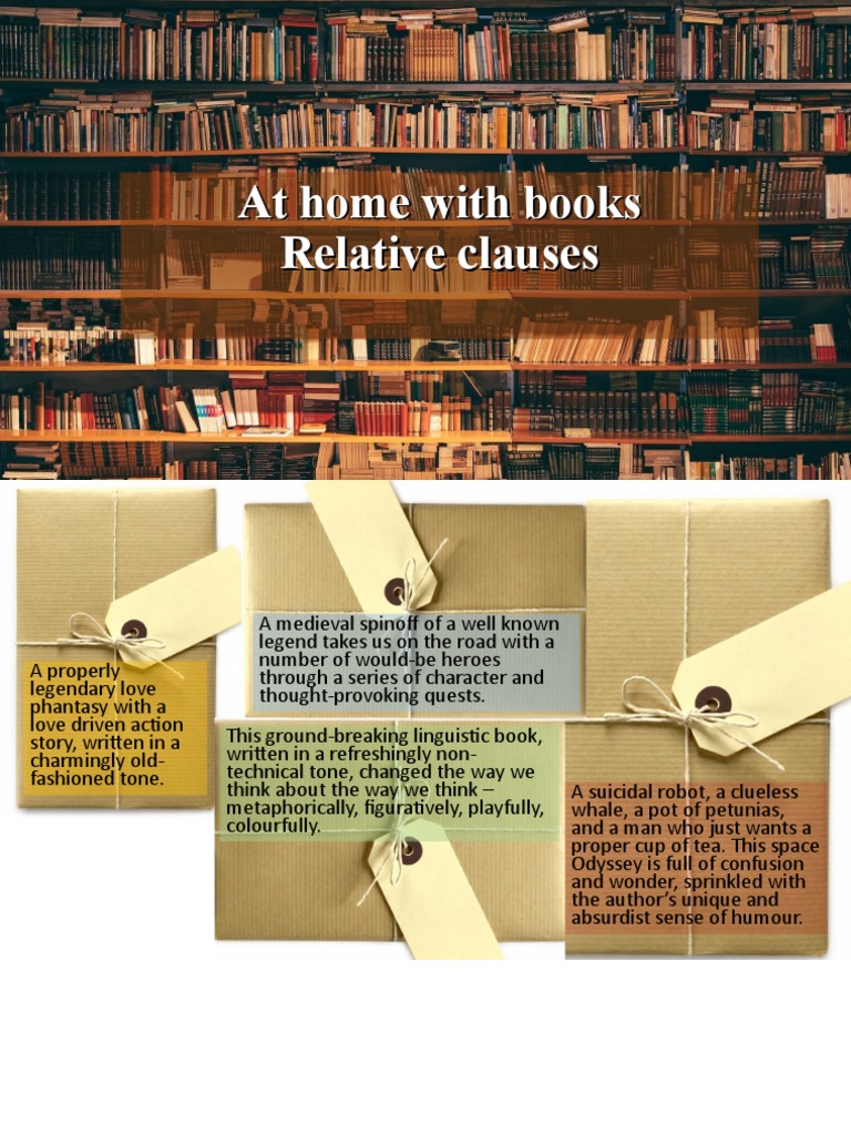 At Home With Books, Relative Clauses Part 1 | PDF | Linguistics | Grammar