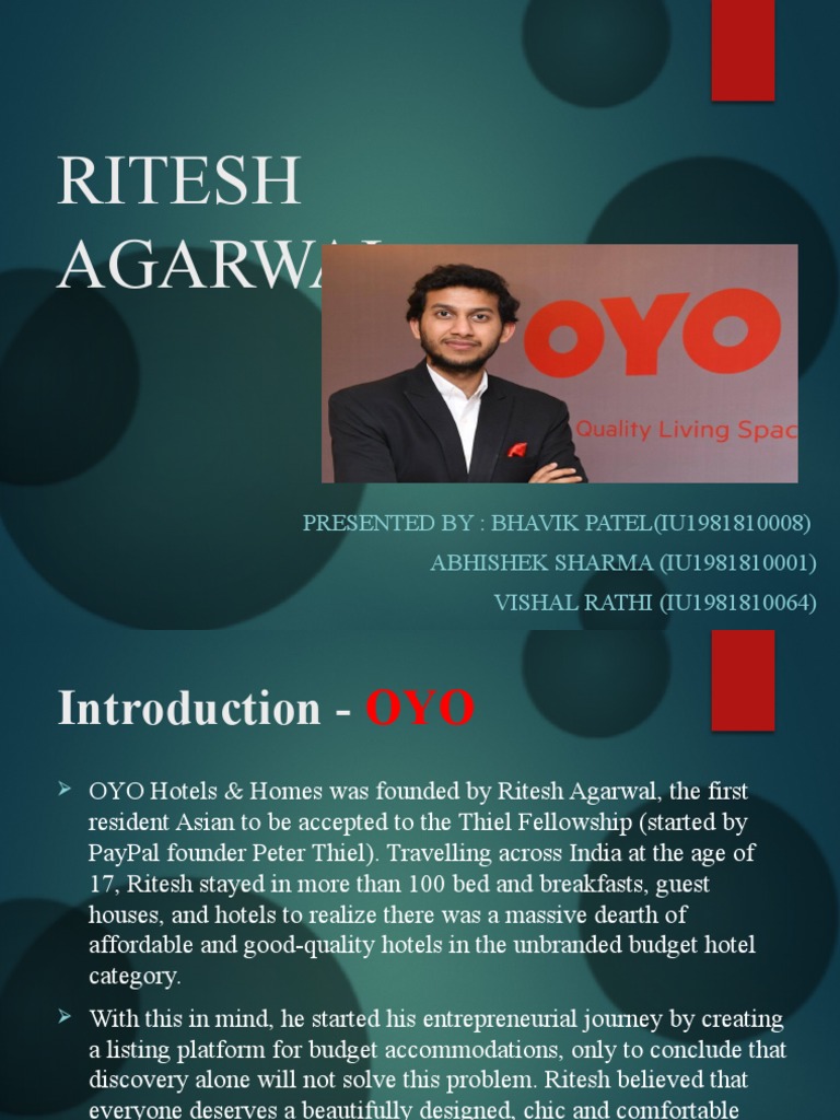 Ritesh Agarwal: Presented By: Bhavik Patel (Iu1981810008) ABHISHEK ...