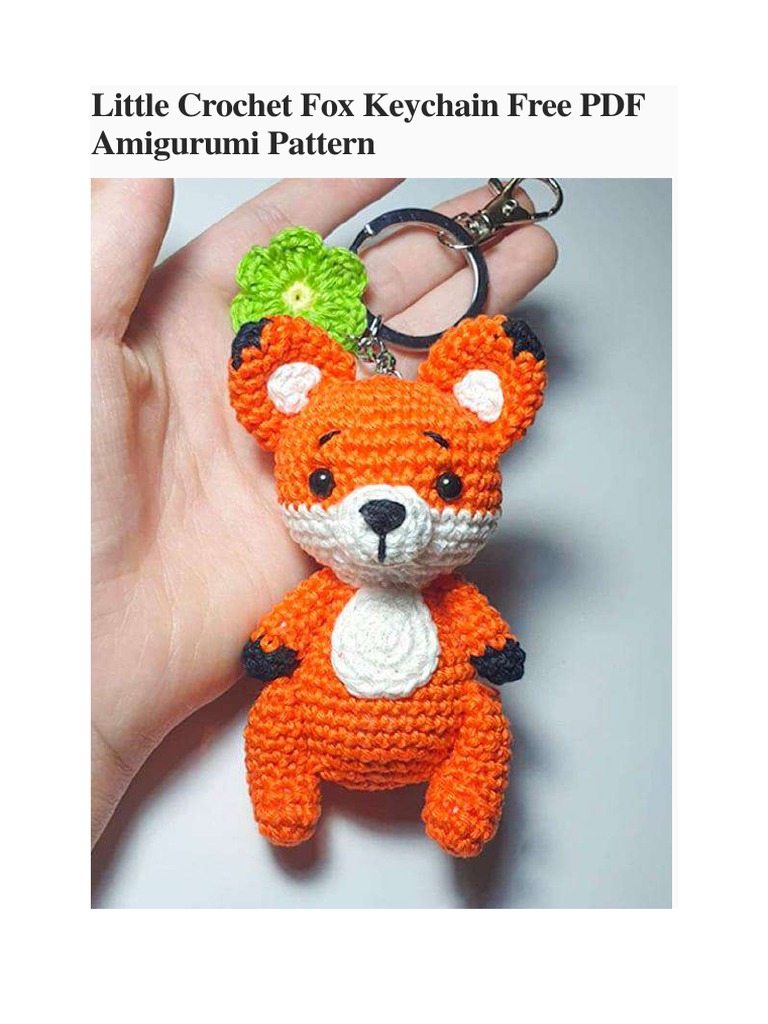 Little Crochet Fox Keychain Free PDF Amigurumi Pattern | PDF | Crochet ...