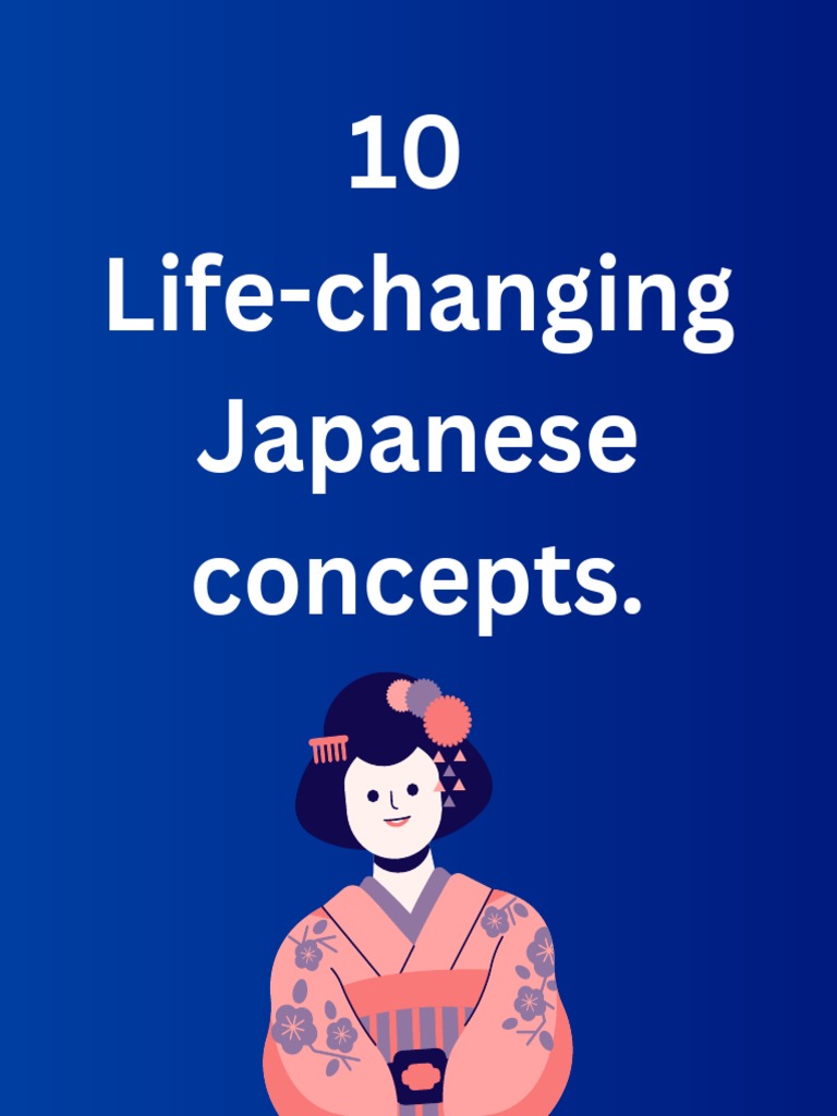 10 Transformative Japanese Concepts | PDF