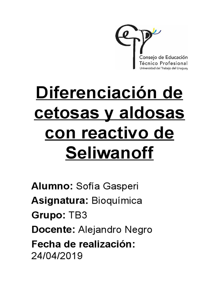 Diferenciación de Cetosas y Aldosas Con Reactivo de Seliwanoff | PDF ...