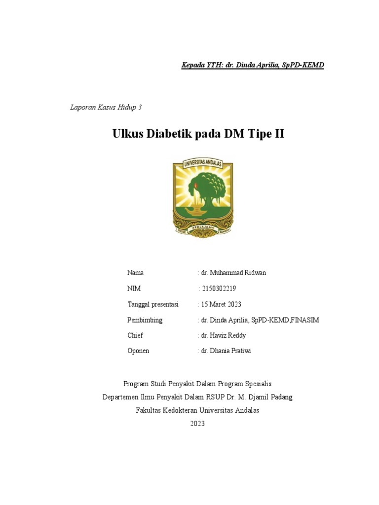 Ulkus Diabetik Pada DM Tipe II: Laporan Kasus Hidup 3 | PDF | Sains ...