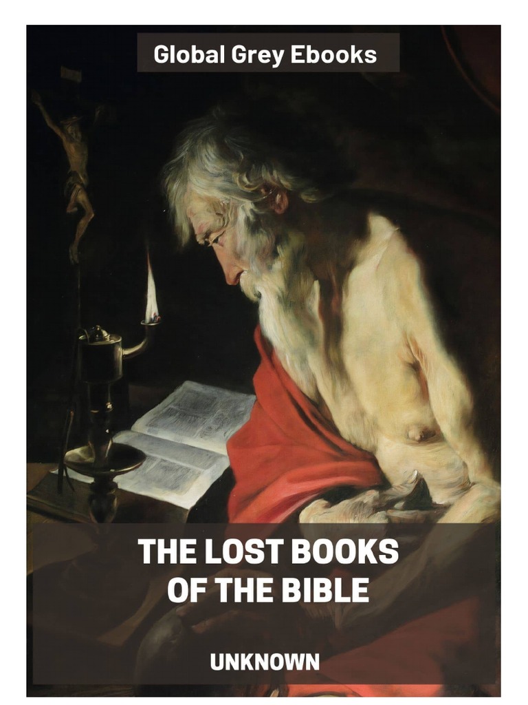 Unknown - Lost Books of The Bible | PDF | Mary, Mother Of Jesus | Jesus