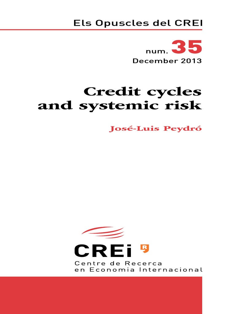 Credit Cycles and Systemic Risk: Els Opuscles Del CREI | PDF | Business ...