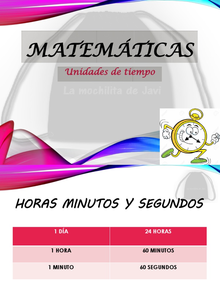 Unidades De Tiempo Ii Horas Minutos Y Segundos Pdf