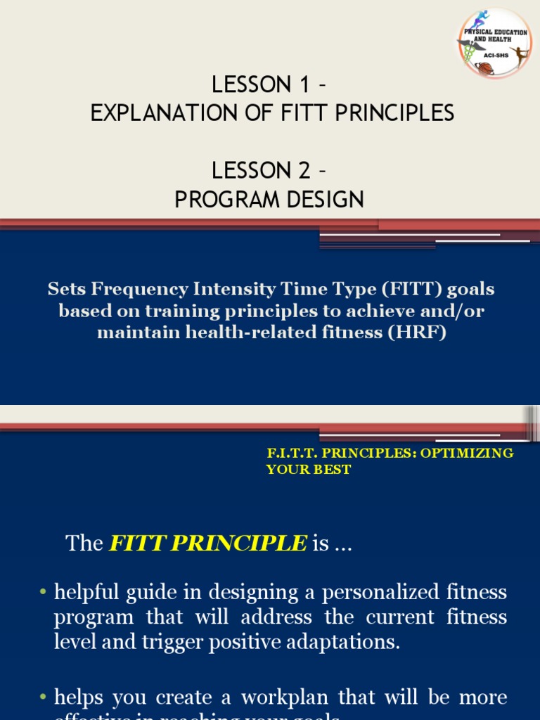 Lesson 1 - Explanation of Fitt Principles Lesson 2 - Program Design ...