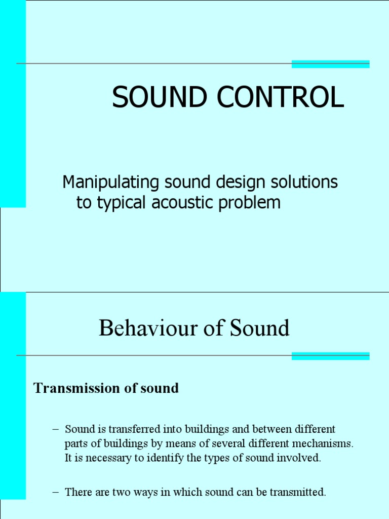 Sound Control: Manipulating Sound Design Solutions To Typical Acoustic ...