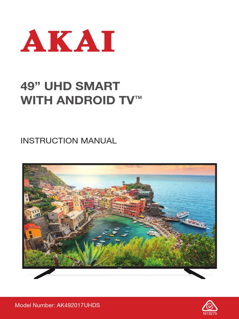 AK492017UHDS AKAI 49inch Android UHD TV IM V10 | PDF | Hdmi | Ac Power ...