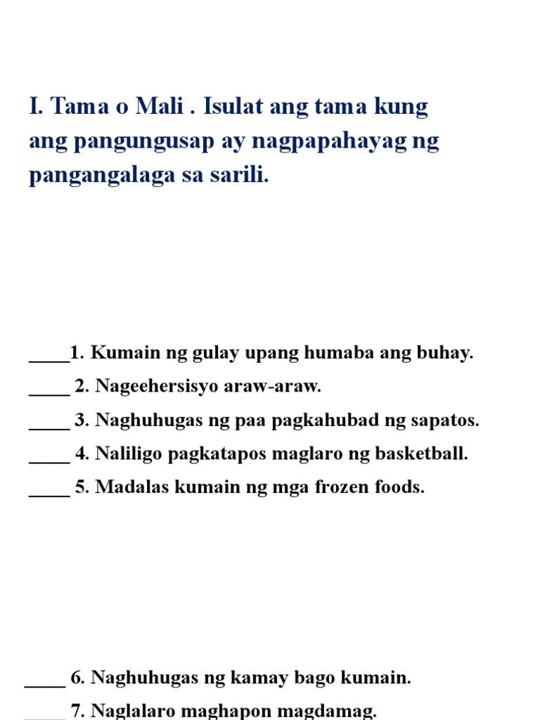 I. Tama o Mali - Isulat Ang Tama Kung Ang Pangungusap Ay Nagpapahayag ...