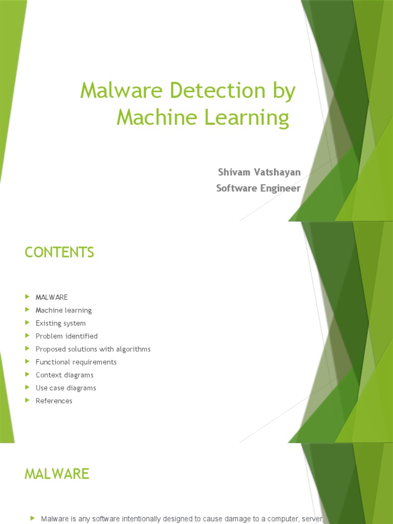 Malware Detection by Machine Learning: Shivam Vatshayan Software Engineer | PDF | Machine ...