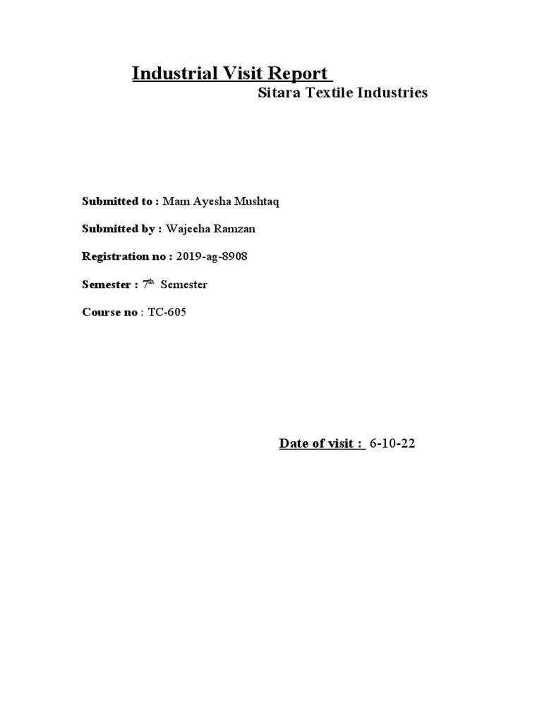 Industrial Visit Report: Sitara Textile Industries | PDF | Textiles ...