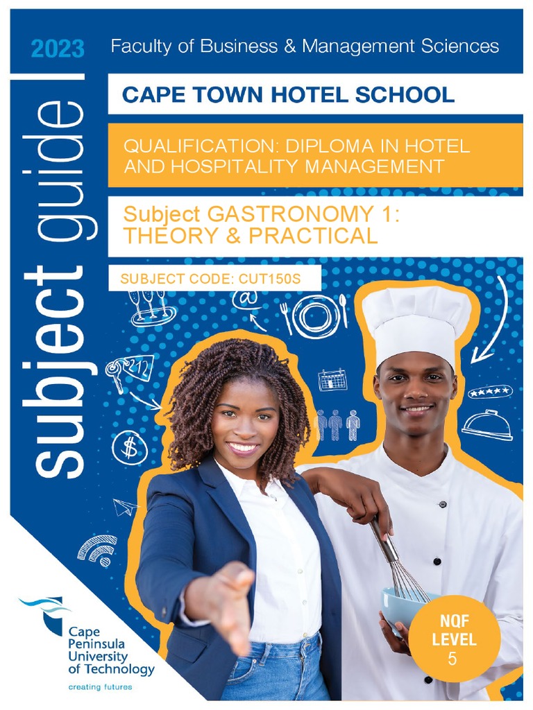CUT150S - Gastronomy Theory & Practical - HM1 - 2023 - Subject Guide ...
